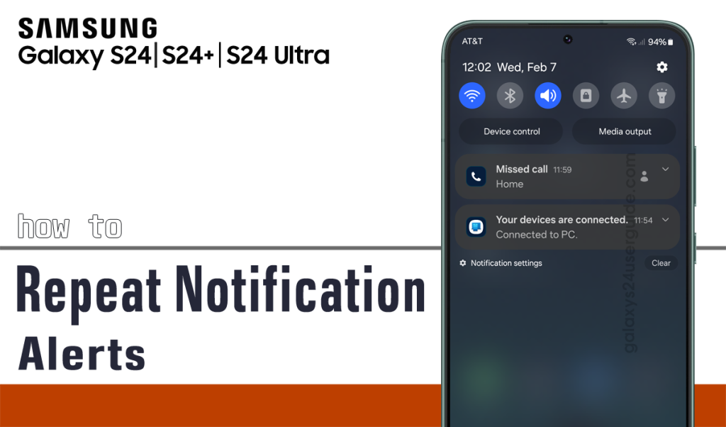 How to Turn On Repeat Notification Alerts on Samsung Galaxy S24