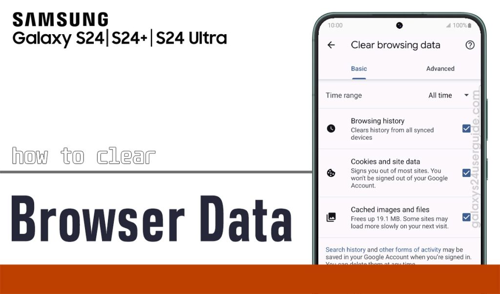 How to Clear browser data on Samsung Galaxy S24